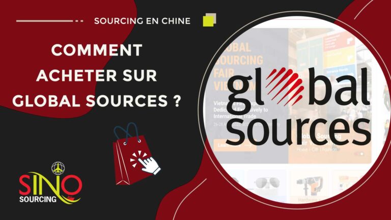 Comment acheter sur Global Sources ? Guide complet 2024